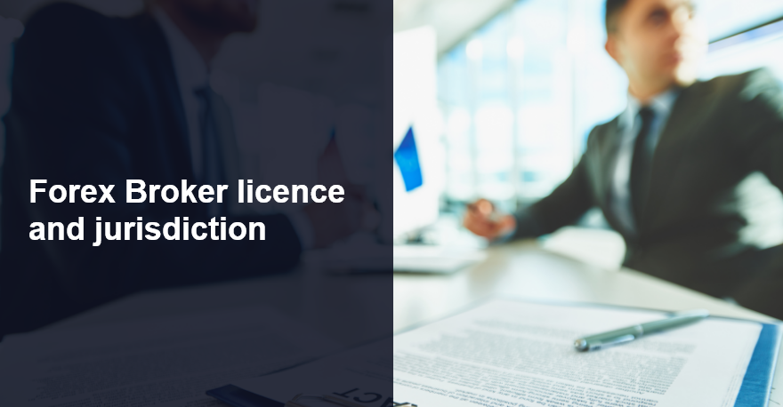 Forex Broker Licence and Jurisdictions best for Startup Brokers