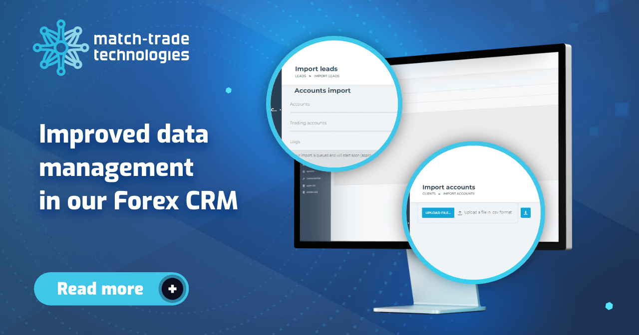 Match-Trade January release: Improved data management in CRM